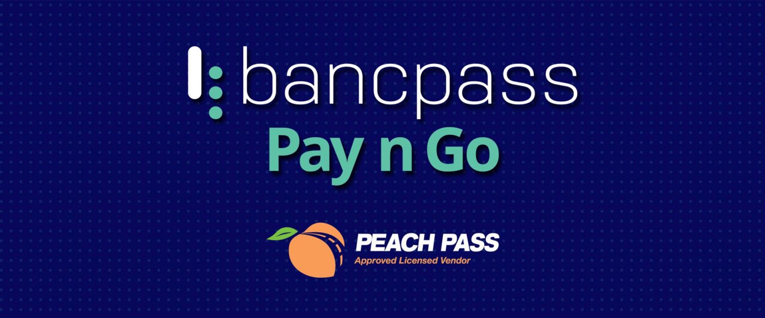 BancPass Launches New Pay n Go Program | BancPass Cash Reloadable Toll ...